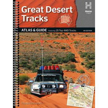 Australia's Great Desert Tracks Atlas & Guide